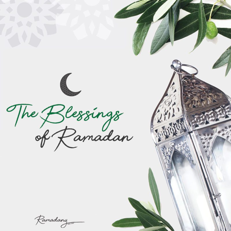 The Blessings of Ramadan - Ramadany